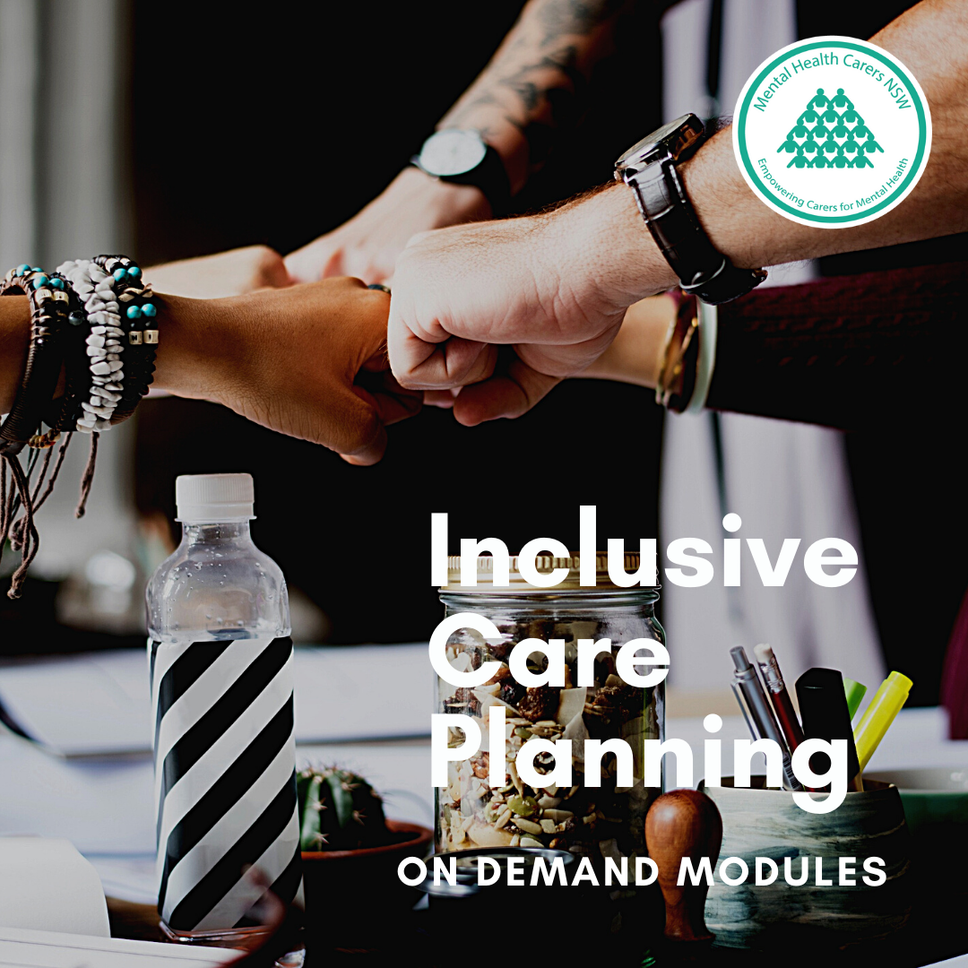 Inclusive Care Planning - Pyrmont - Mental Health Carers NSW